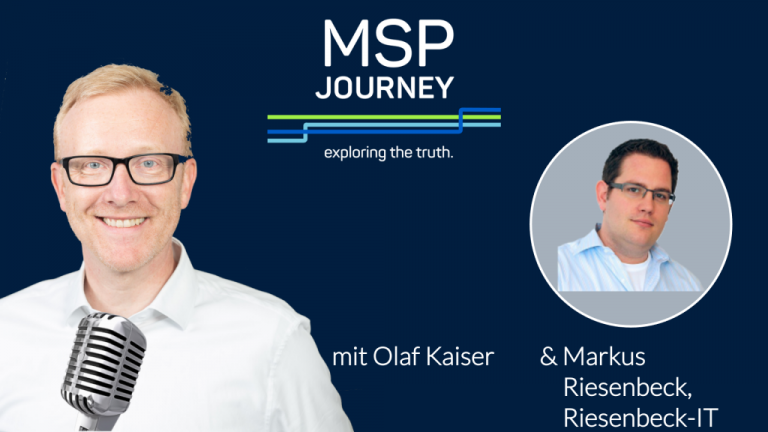 100% MSP oder Tschüss - MSP-Journey Interview mit Markus Riesenbeck - Olaf Kaiser · Systemhaus ...